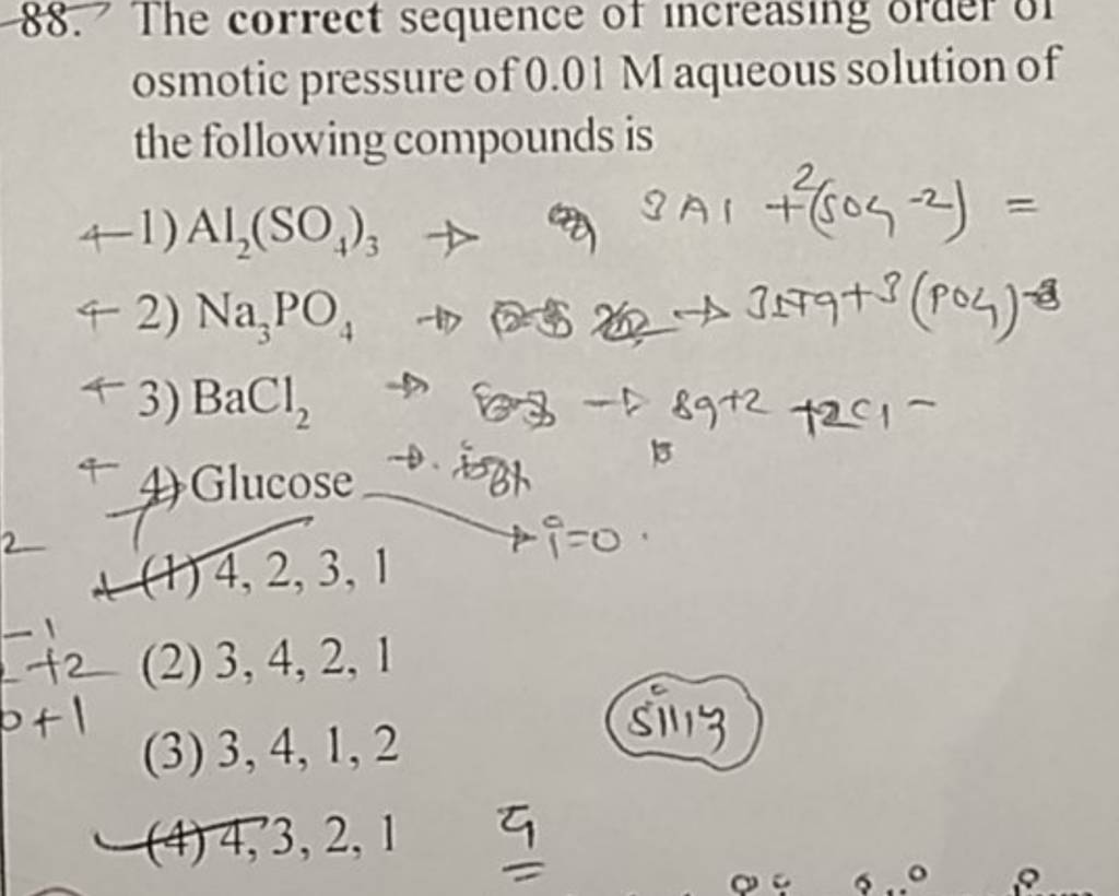 88. The correct sequence of increasing order or osmotic pressure of 0.01M.. 88. The correct sequence of increasing order or osmotic pressure of 0.01M..