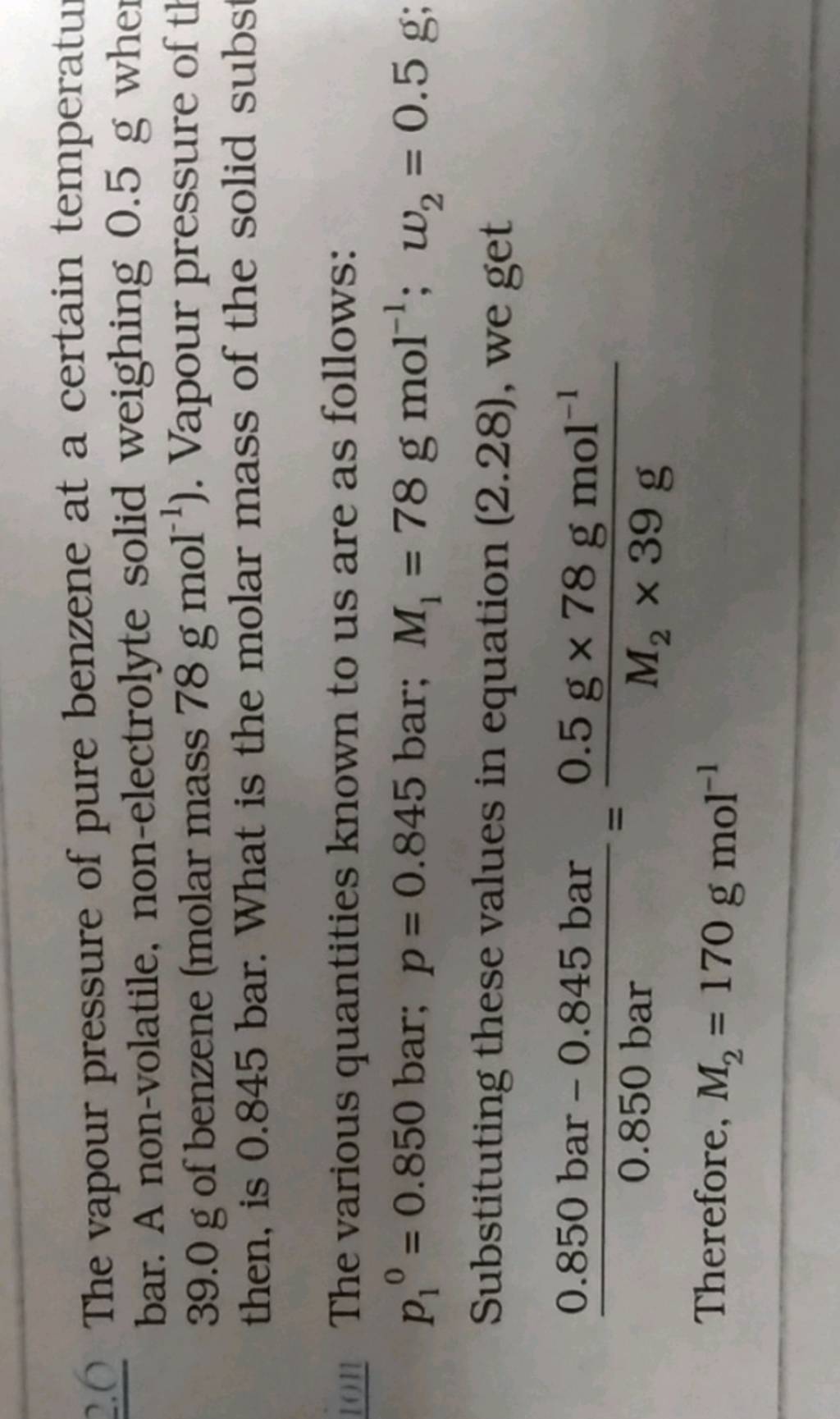The vapour pressure of pure benzene at a certain temperatu bar. A non-vol..