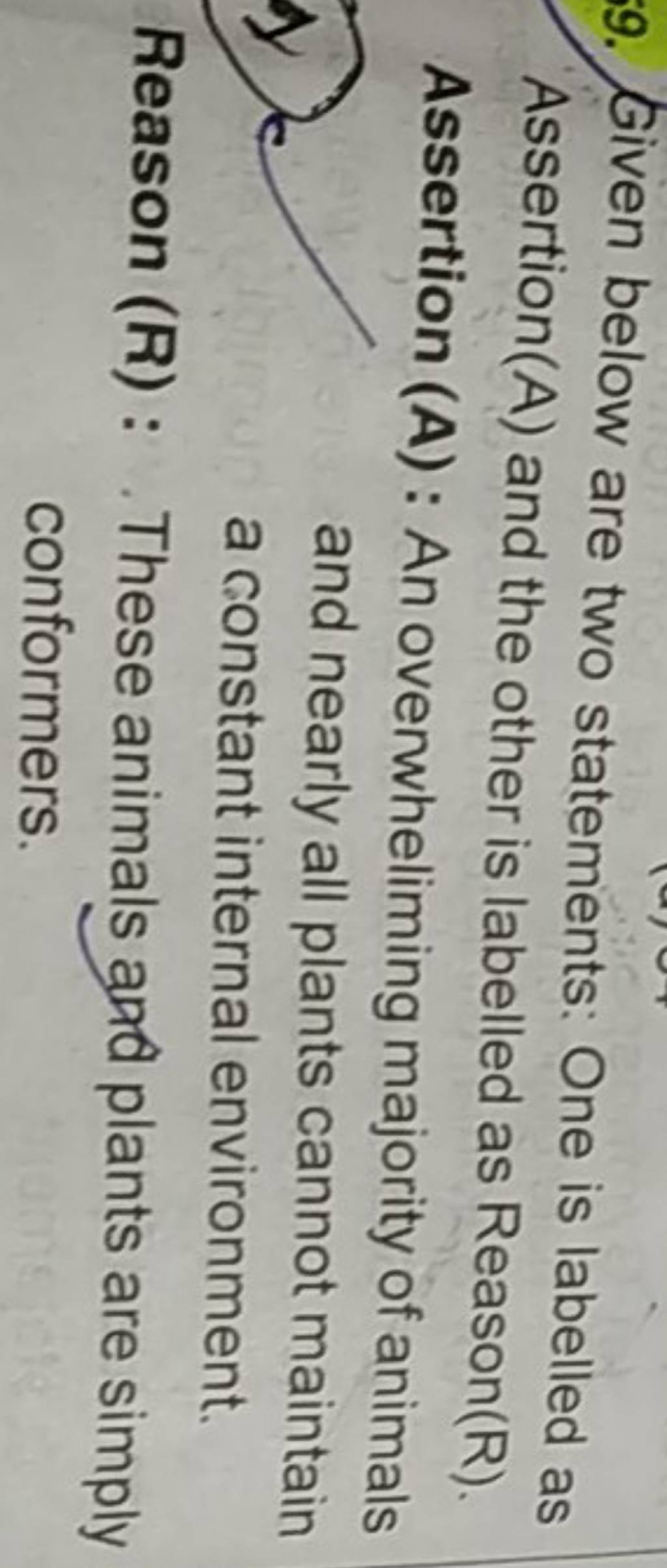 9. Given below are two statements: One is labelled as Assertion(A) and th..