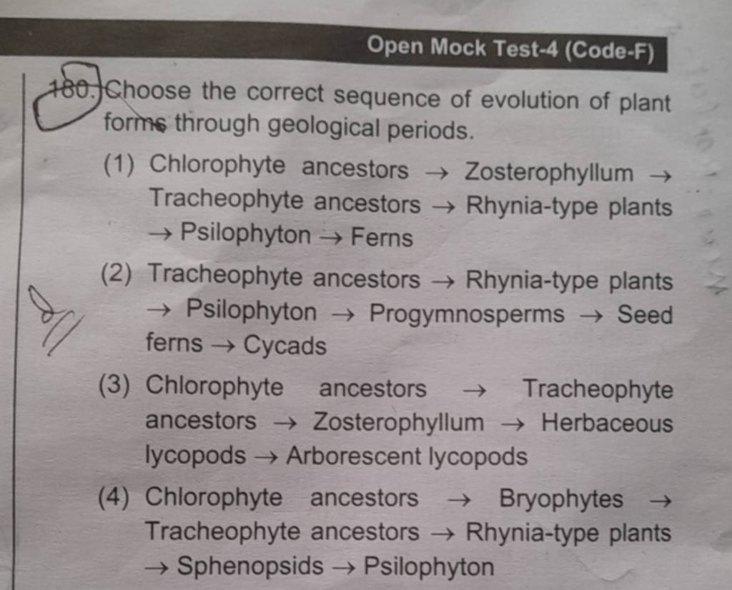 Open Mock Test-4 (Code-F) 180. Choose the correct sequence of evolution o..
