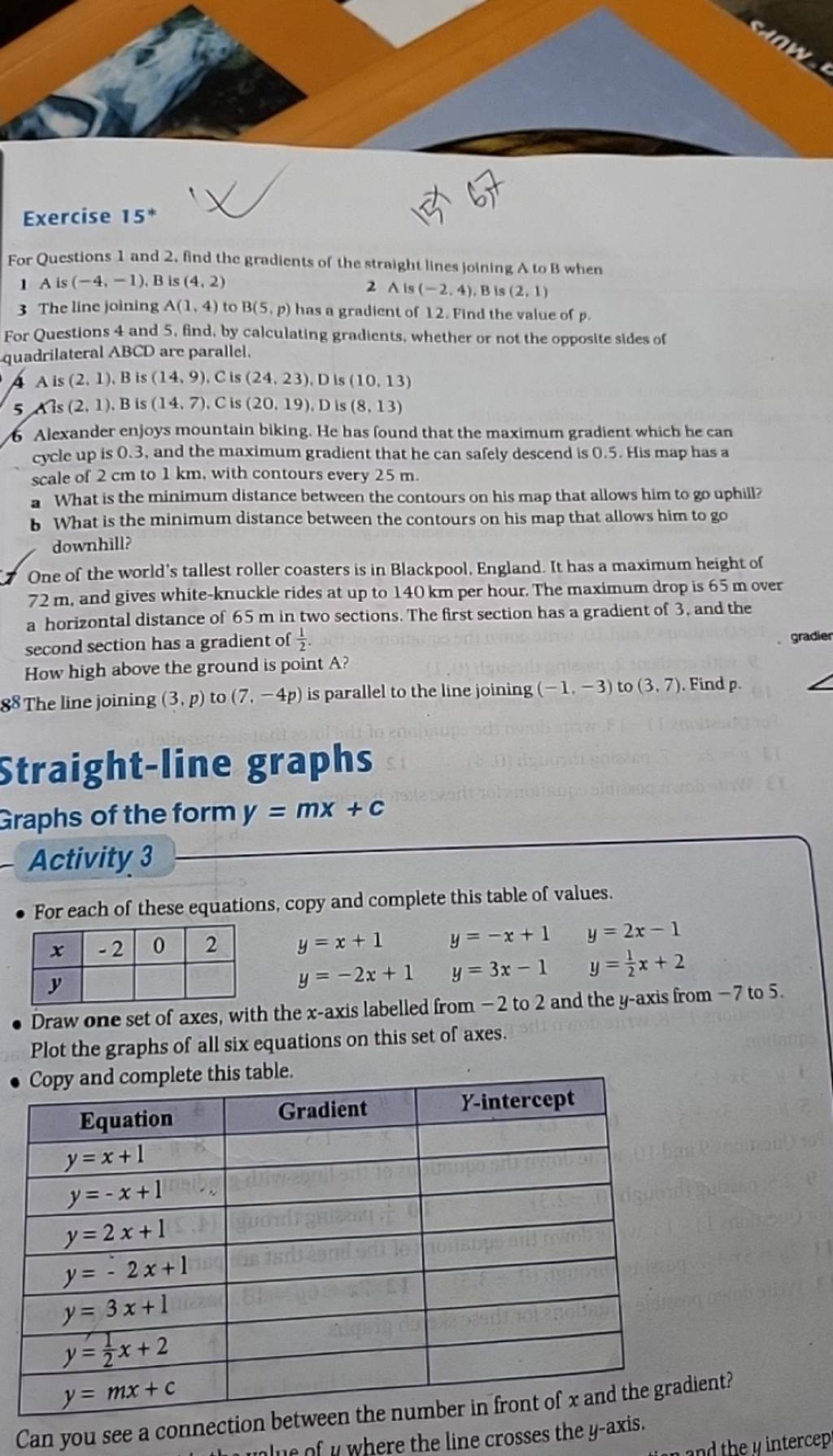 Exercise 15∗ For Questions 1 and 2, find the gradients of the straight li..