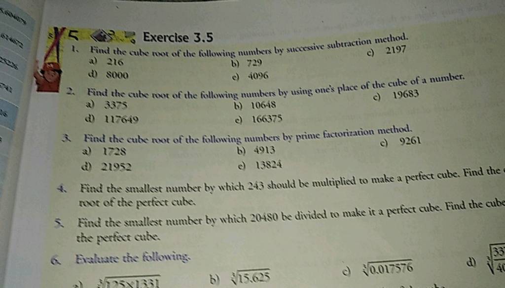 Exercise 3.5 1. Find the cube toot of the following numbers by successive..