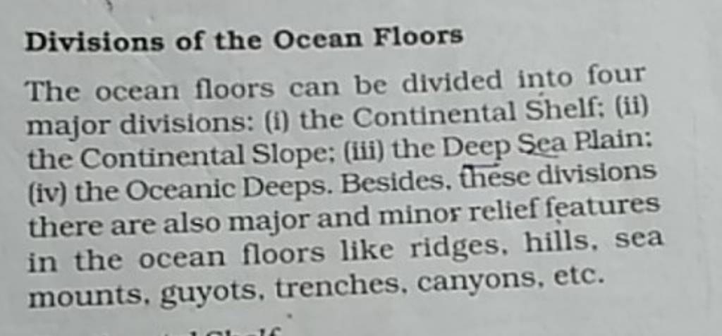 Divisions of the Ocean Floors The ocean floors can be divided into four m..