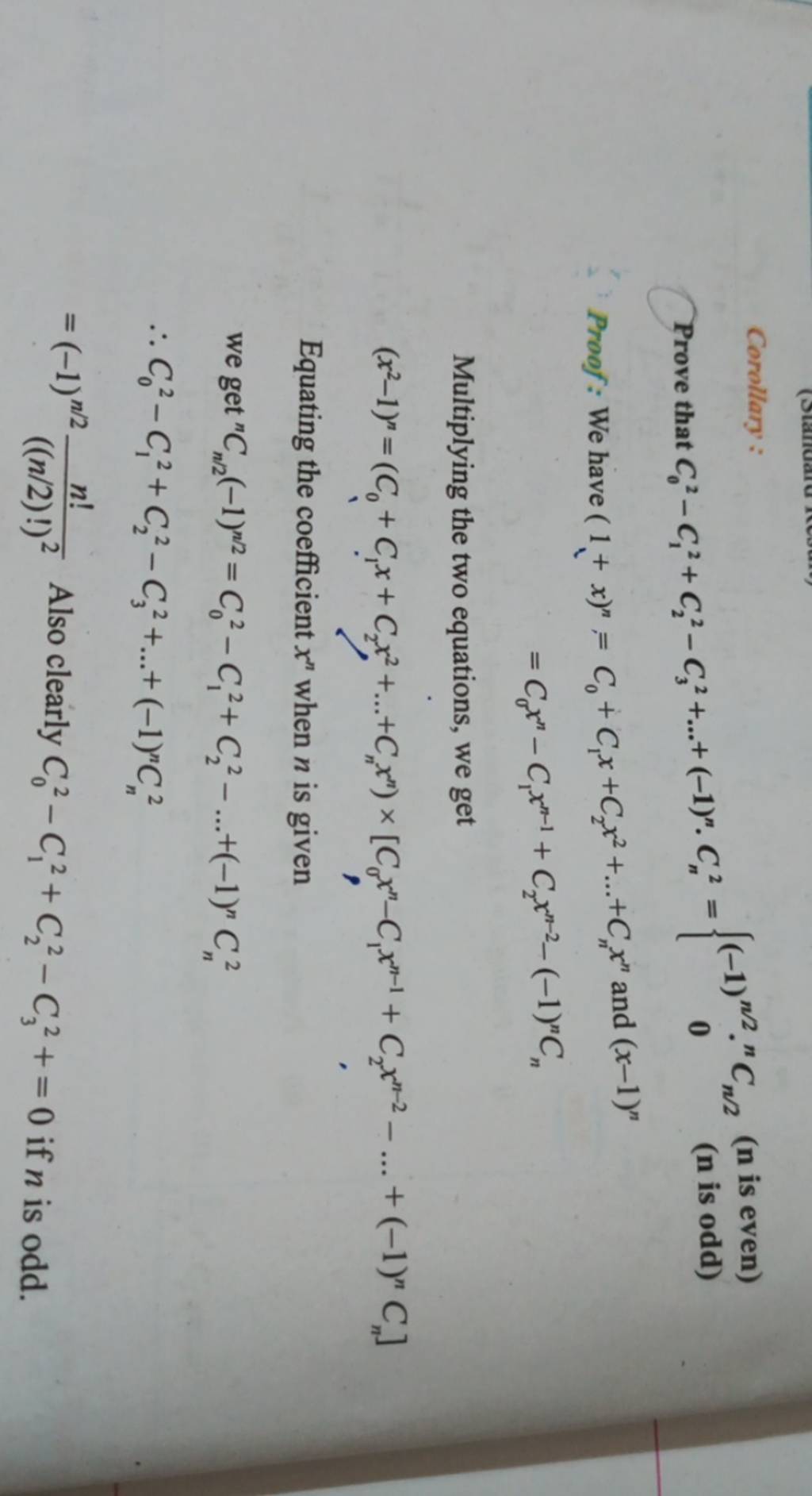 Prove that C02 −C12 +C22 −C32 +…+(−1)n⋅Cn2 ={(−1)n/2⋅nCn/2 0 (n is even)..
