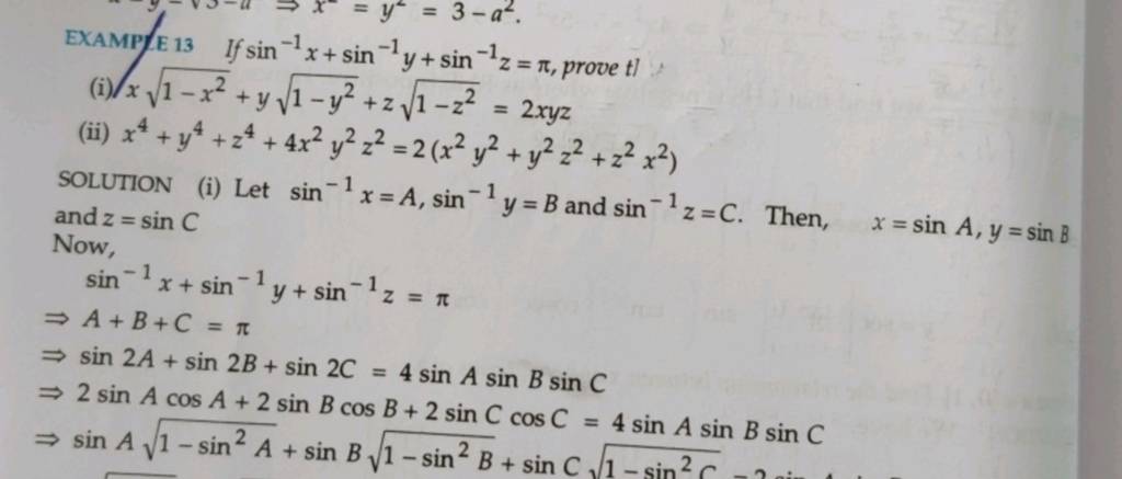 EXAMP E 13 If sin−1x+sin−1y+sin−1z=π, prove tl (i) x1−x2 +y1−y2 +z1−z2 =2..