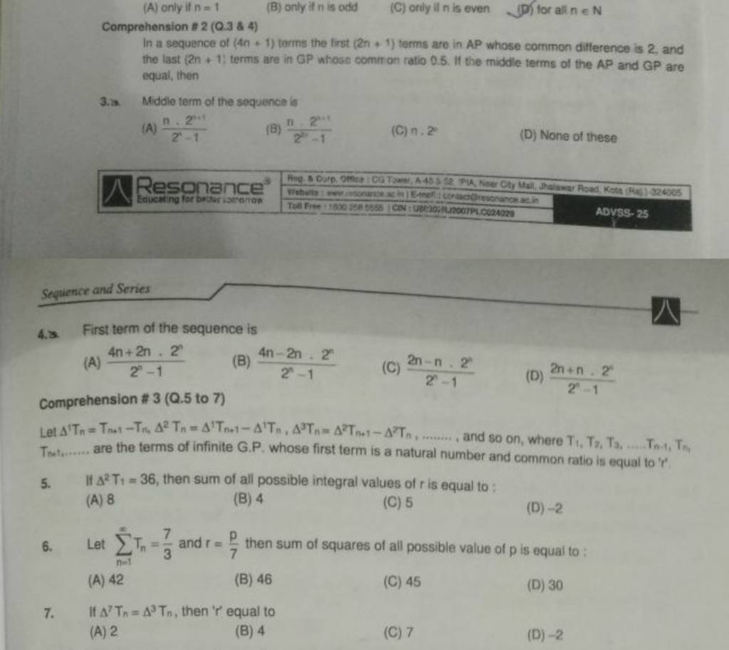 Comprehension 82(Q.3&4) In a sequence of (4n+1) torms the first (2n+1) te..