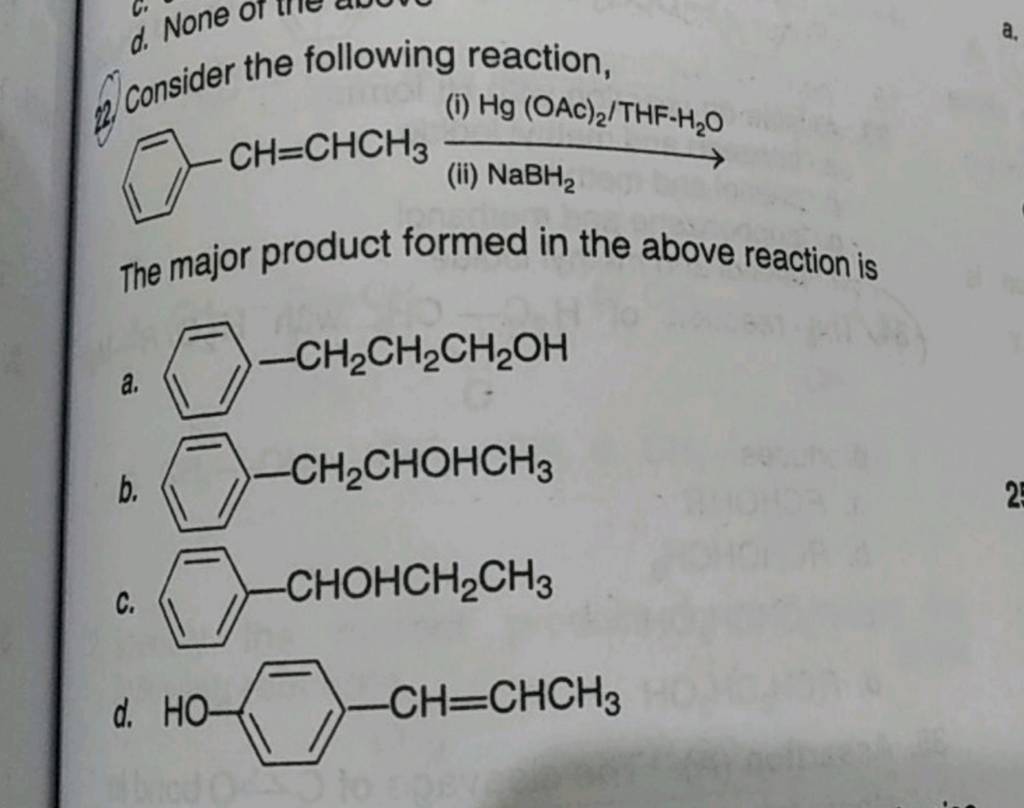 Q2 Consider the following reaction, 24) −CH=CHCH3 (ii) NaBH2 (i) Hg(OAC.. Q2 Consider the following reaction, 24) −CH=CHCH3 (ii) NaBH2 (i) Hg(OAC..