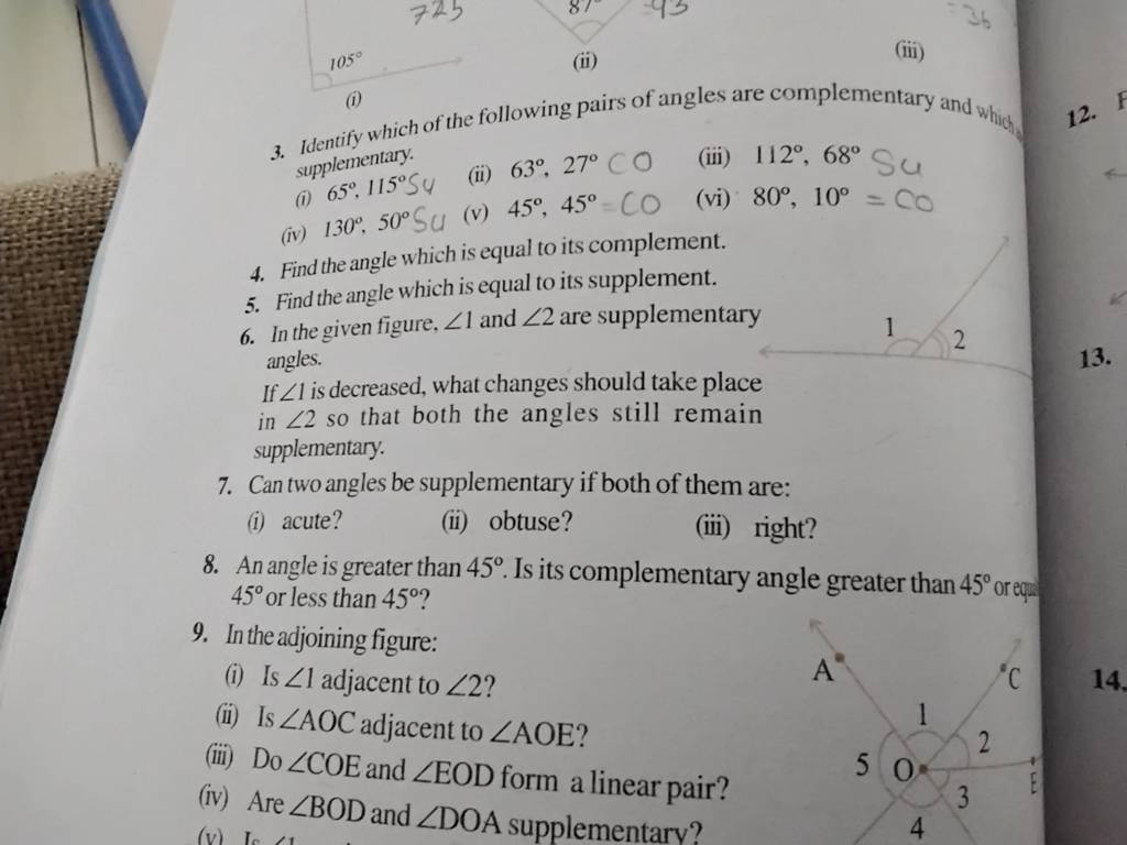 An angle is greater than 45∘. Is its complementary angle greater than 45∘..