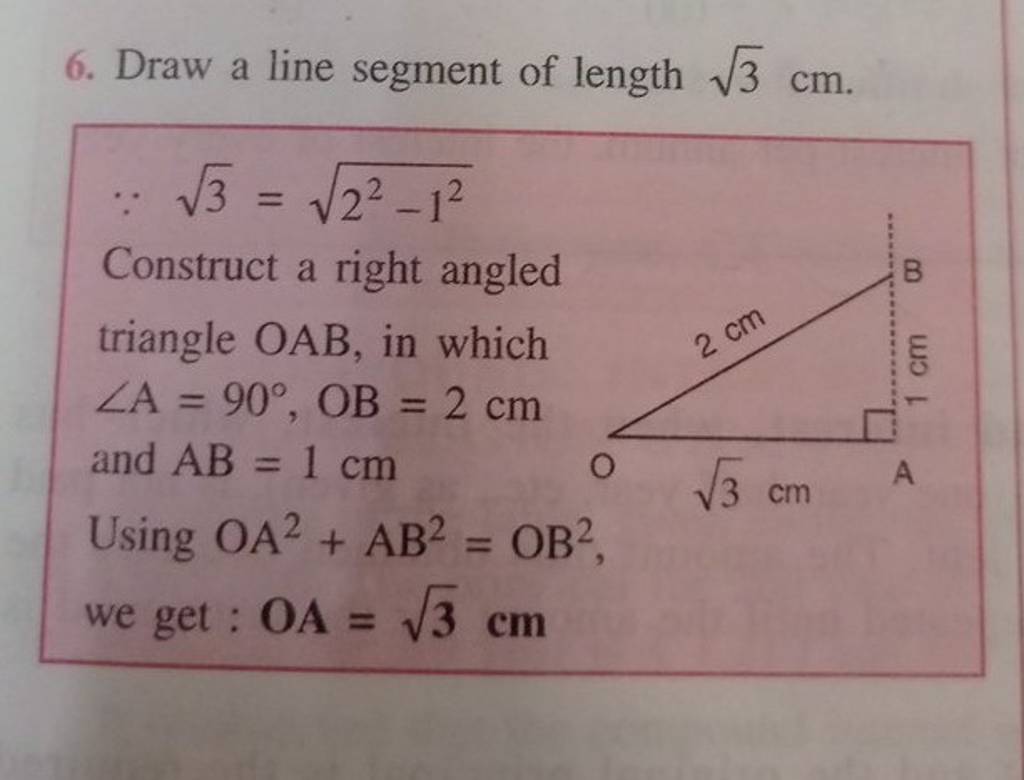 6. Draw a line segment of length 3 cm. ∵3 =22−12 Construct a right angl..