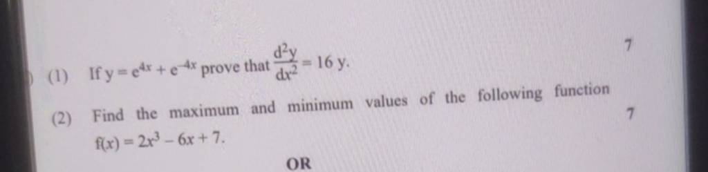 1 If Y E4x E−4x Prove That Dx2d2y 16y 2 Find The Maximum And Minimu