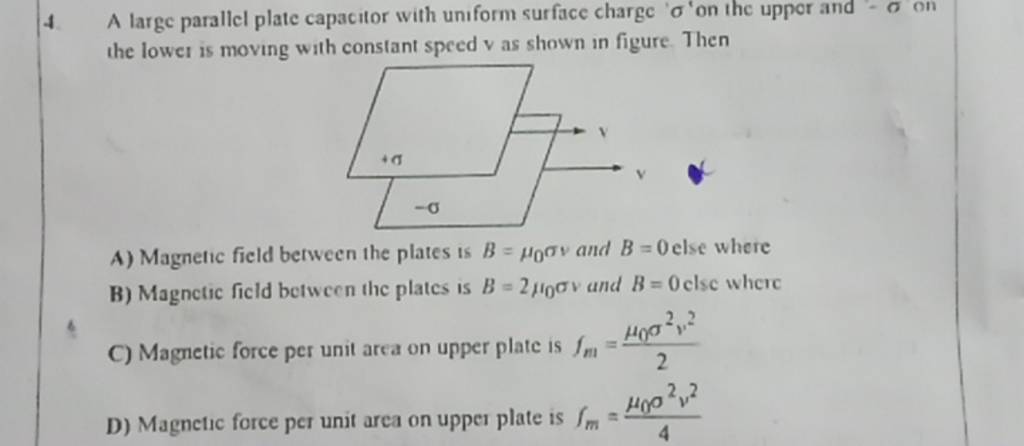 A large parallel plate capacitor with uniform surface charge ' σ 'on the
