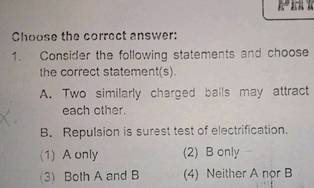 Choose the corrcct answer: 1. Consider the following statements and choos..