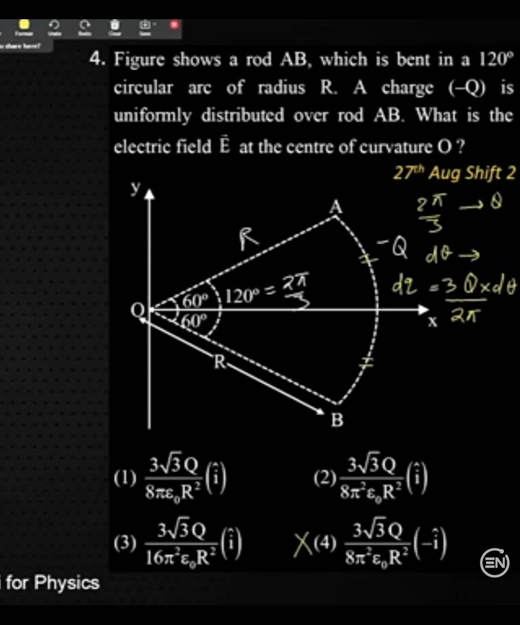 4. Figure shows a rod AB, which is bent in a 120∘ circular arc of radius 4. Figure shows a rod AB, which is bent in a 120∘ circular arc of radius