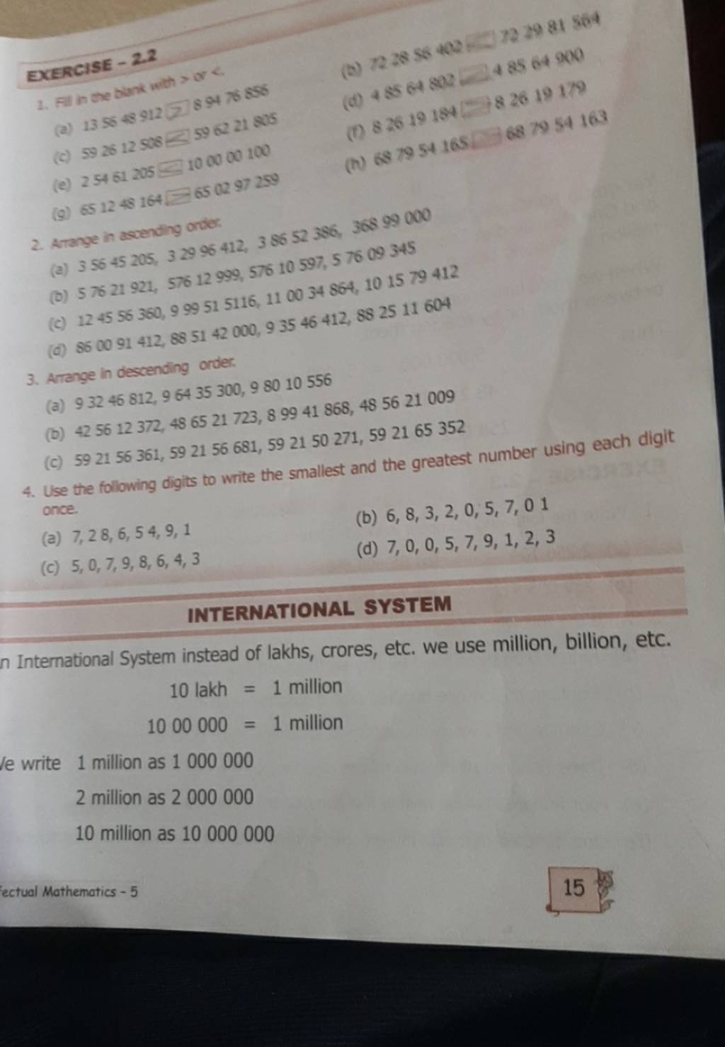 Use the following digits to write the smallest and the greatest number us..