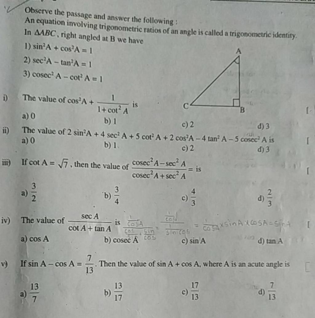 If cotA=7 , then the value of cosec2A+sec2Acosec2A−sec2A = is | Filo