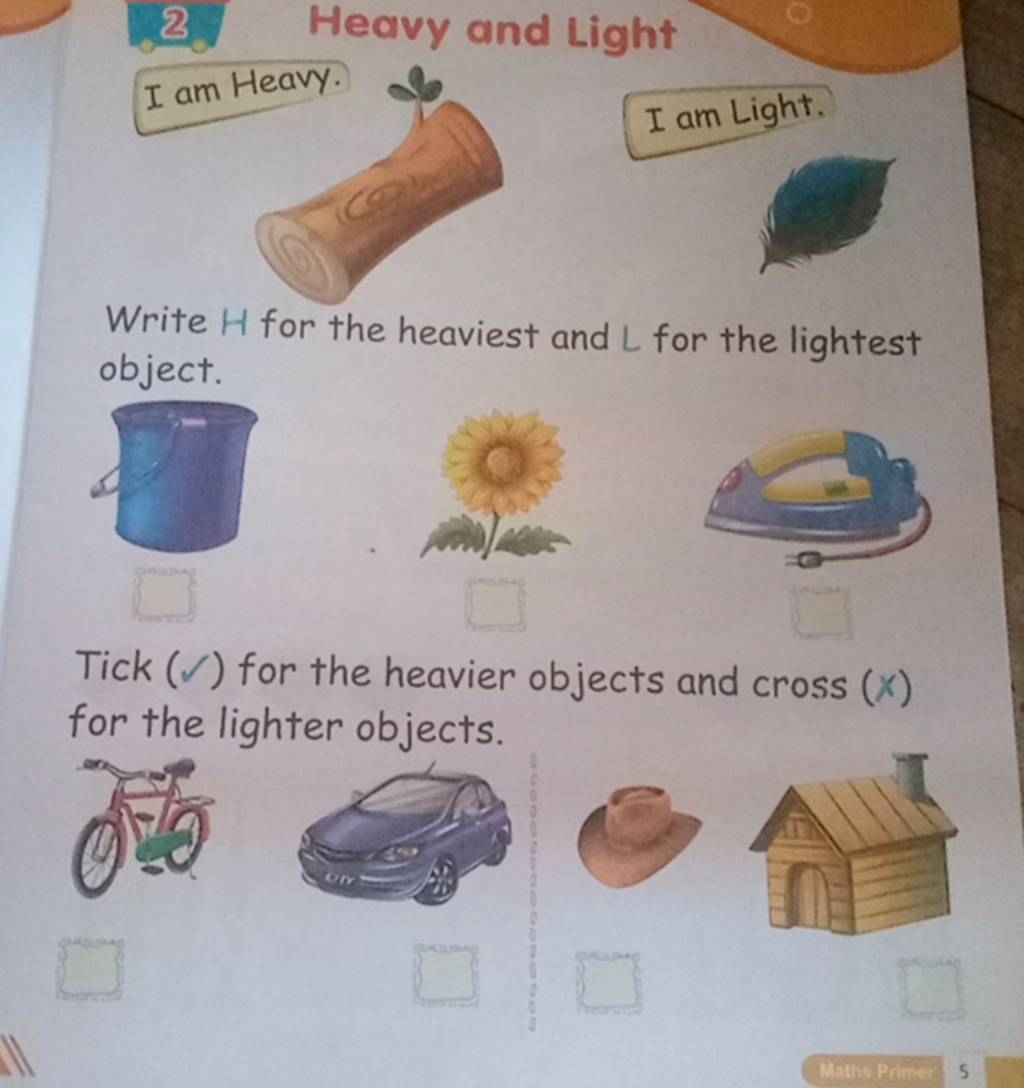 Heavy and Light I am Heavy. I am Light. Write H for the heaviest and L fo..