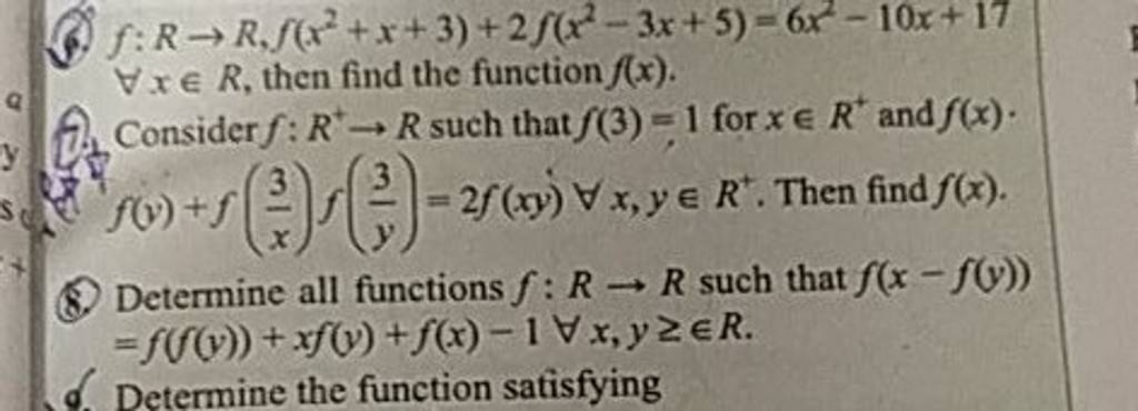 f:R→R,f(x2+x+3)+2f(x2−3x+5)=6x2−10x+17 ∀x∈R, then find the function f(x)...