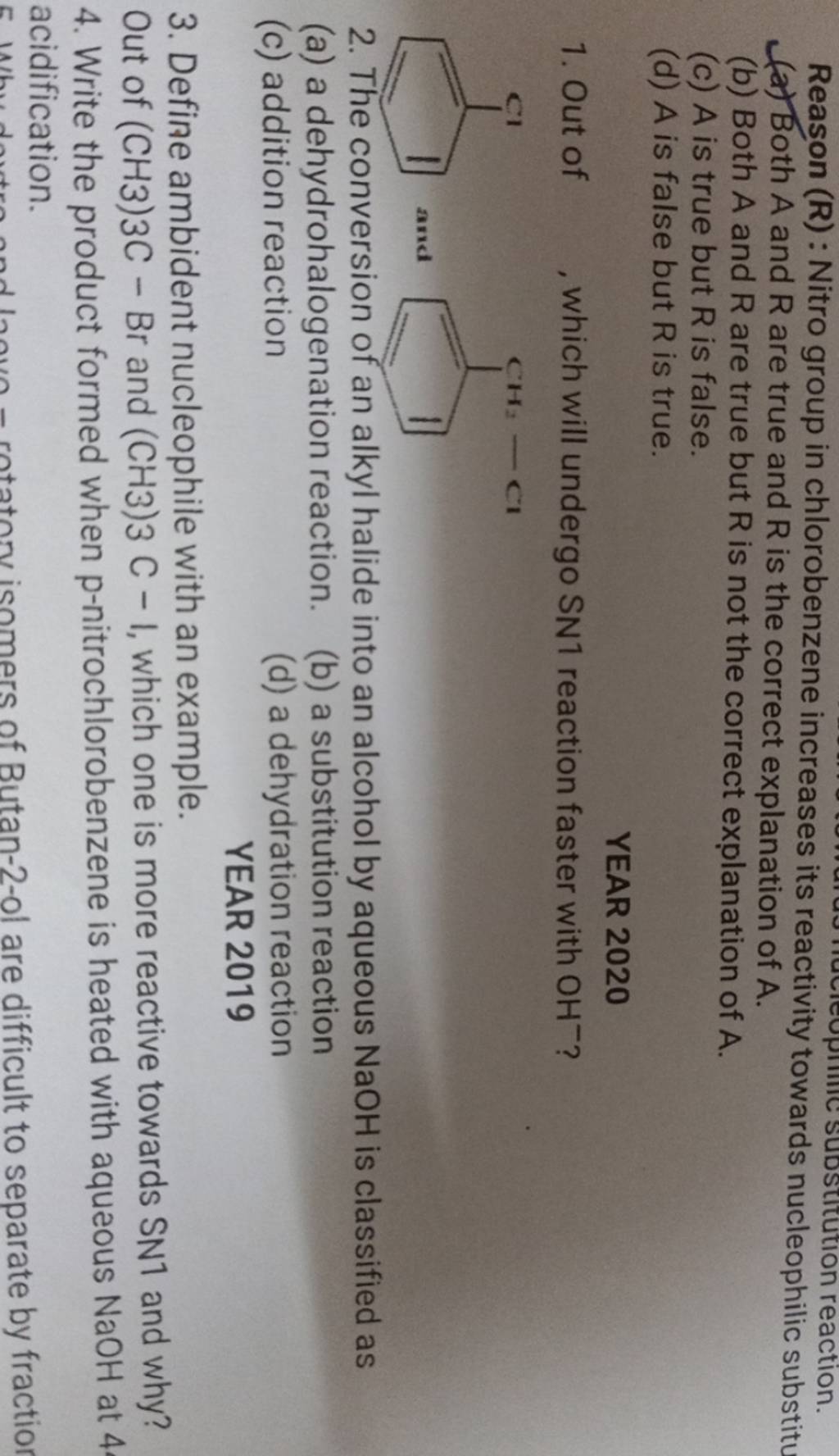 YEAR 2020 1. Out of , which will undergo SN1 reaction faster with OH−? 2... YEAR 2020 1. Out of , which will undergo SN1 reaction faster with OH−? 2...