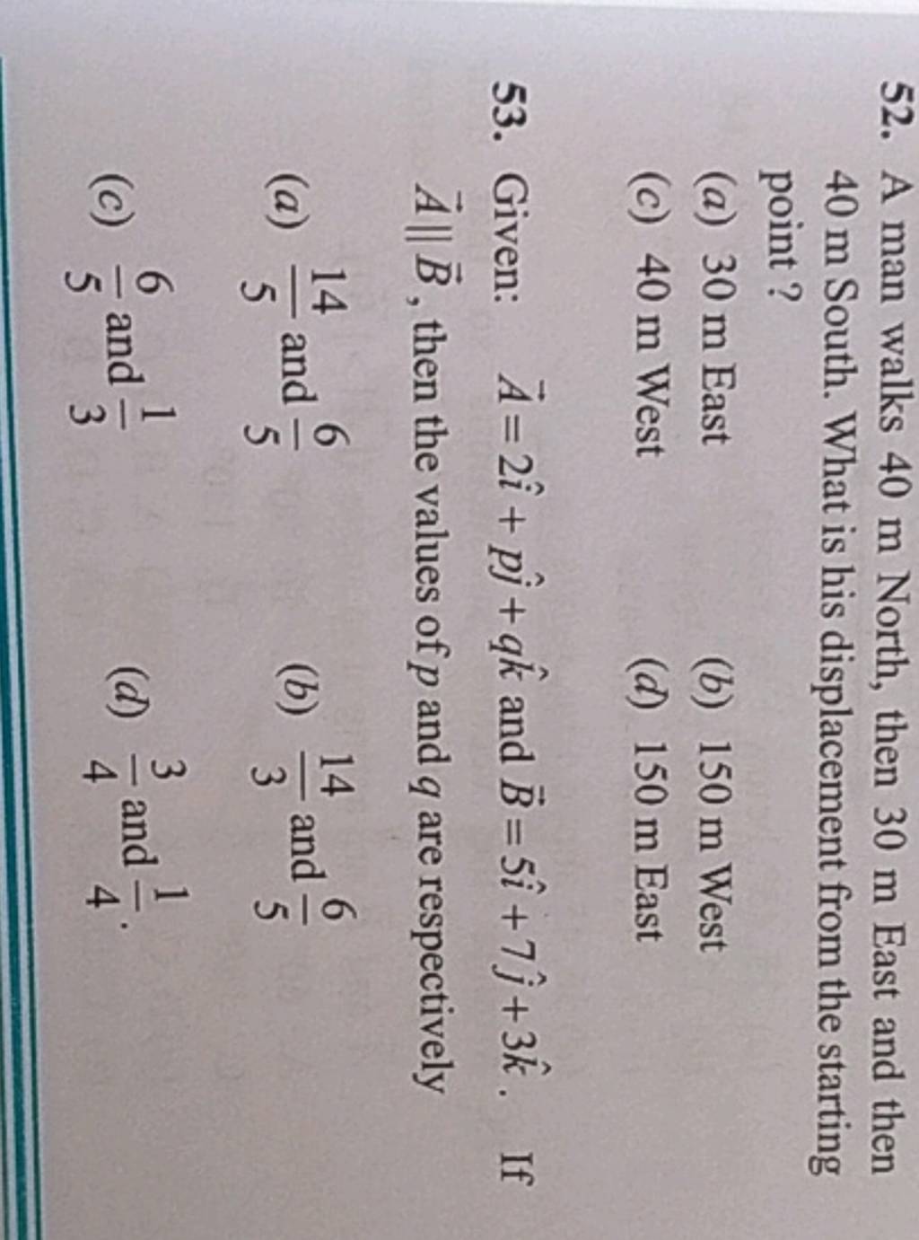 A man walks 40 m North, then 30 m East and then 40 m South. What is his d..