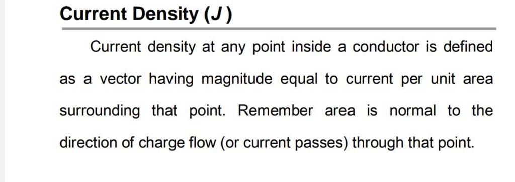 Current Density J Current Density At Any Point Inside A Conductor Is De