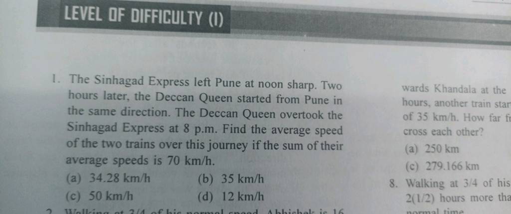 LEVEL DF DIFFICULTY (I) 1. The Sinhagad Express left Pune at noon sharp.