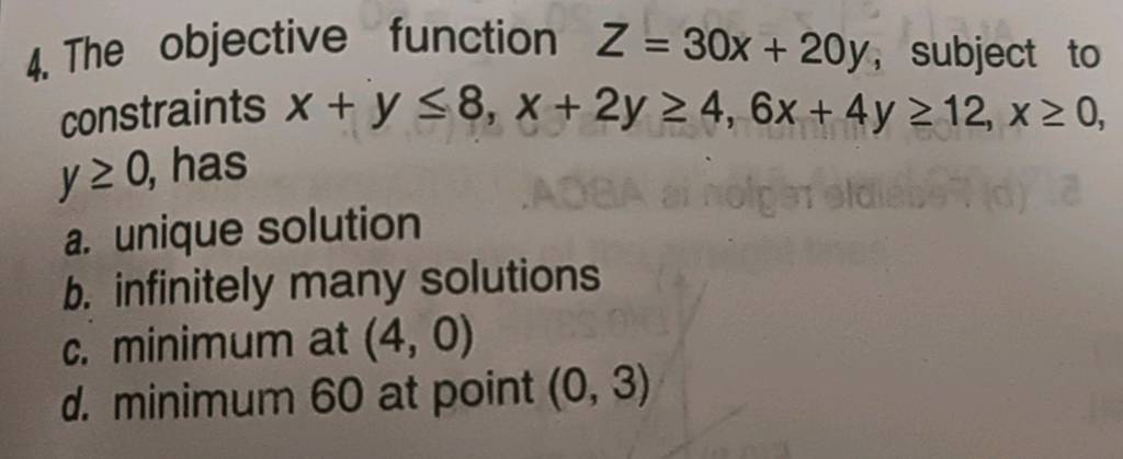 The Objective Function Z 30x 20y Subject To Constraints X Y≤8 X 2y≥4 6x