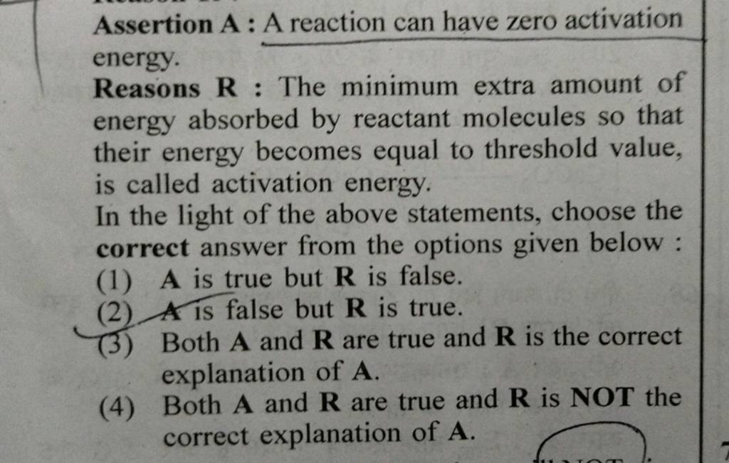 Assertion A A Reaction Can Have Zero Activation Energy Reasons R The