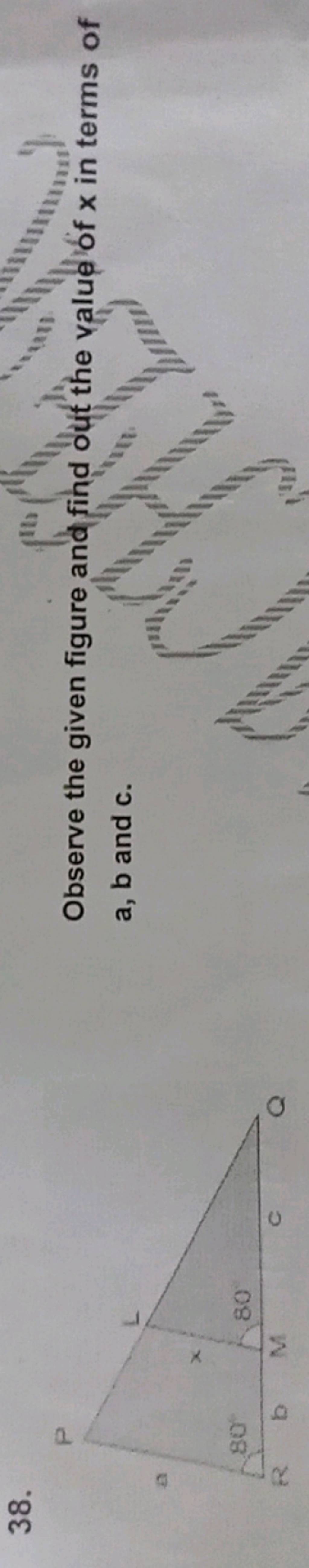 38. Observe the given figure and find out the value of x in terms of a, b..