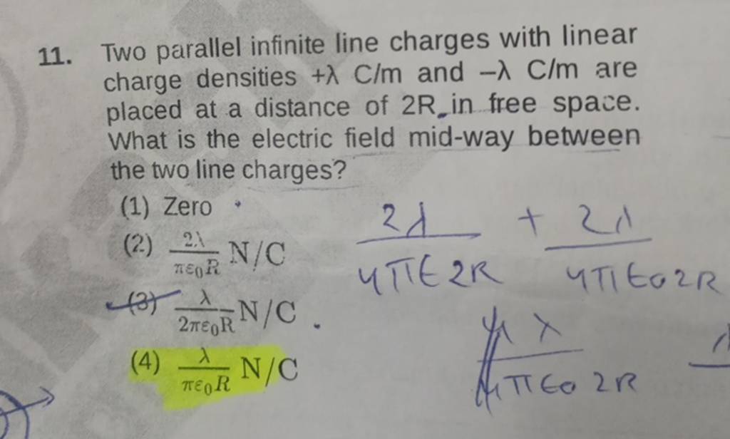 11. Two parallel infinite line charges with linear charge densities +λC/m..