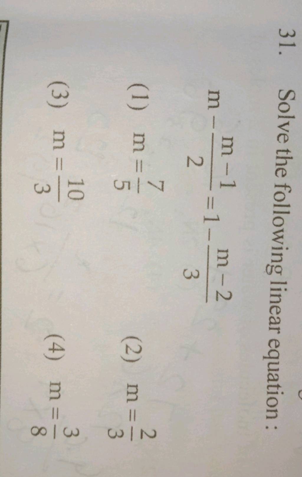 Solve the following linear equation: m−2m−1 =1−3m−2 | Filo Solve the following linear equation: m−2m−1 =1−3m−2 | Filo