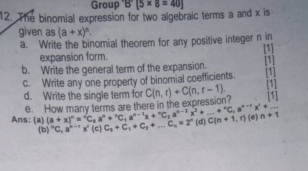 12. The binomial expression for two algebraic terms a and x is given as