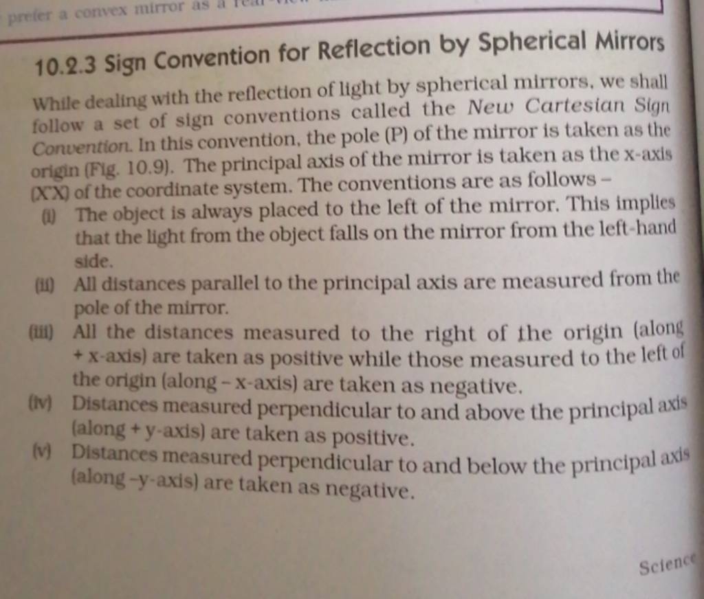 10.2.3 Sign Convention for Reflection by Spherical Mirrors While dealing