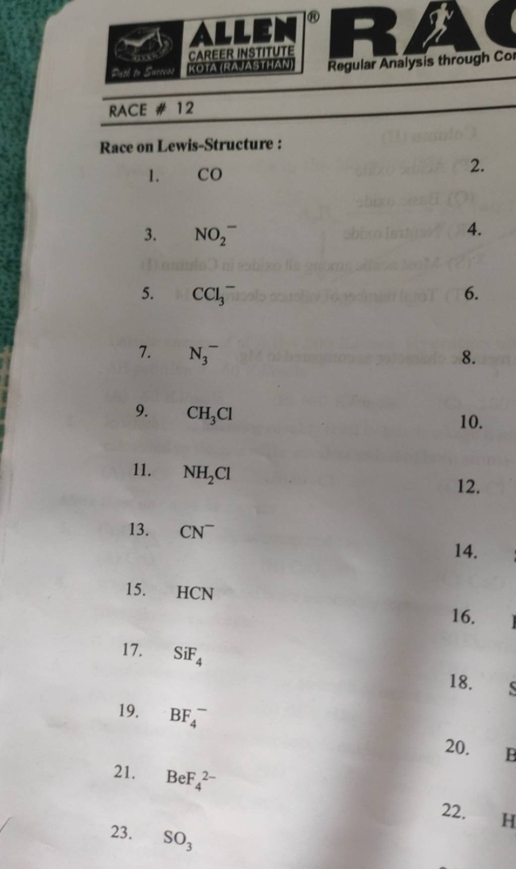 RACE \# 12 Race on Lewis-Structure : 1. CO 2. 3. NO2− 4. 5. CCl3− 6. 7...