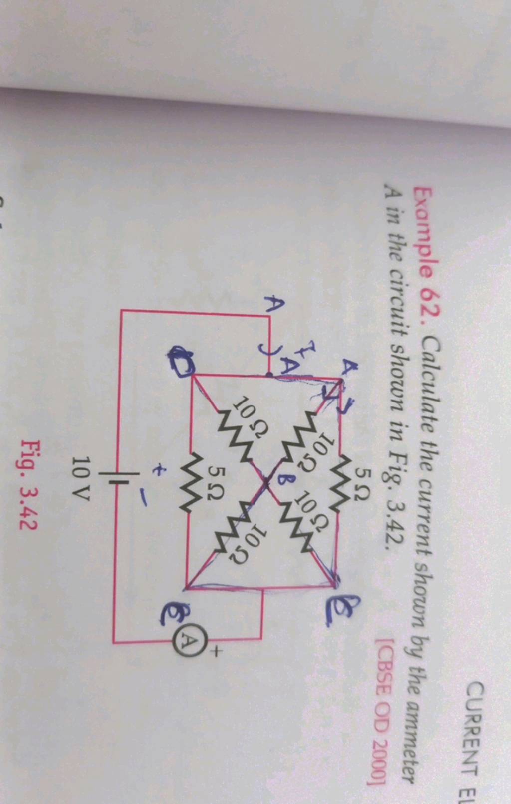 Example 62. Calculate the current shown by the ammeter A in the circuit s.. Example 62. Calculate the current shown by the ammeter A in the circuit s..