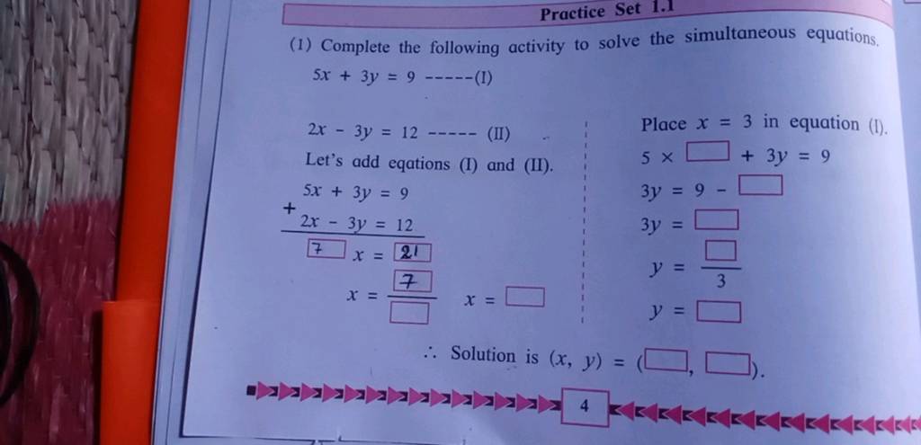(1) Complete the following activity to solve the simultaneous equations.