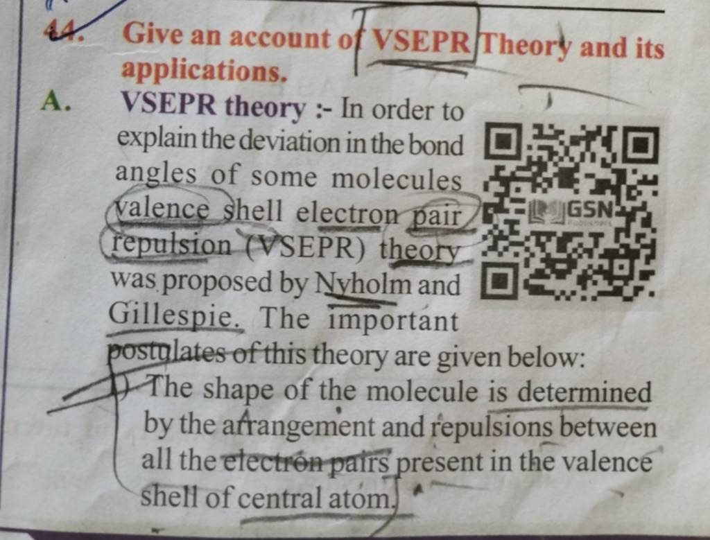 44. Give an account of VSEPR Theory and its applications. applications. A..