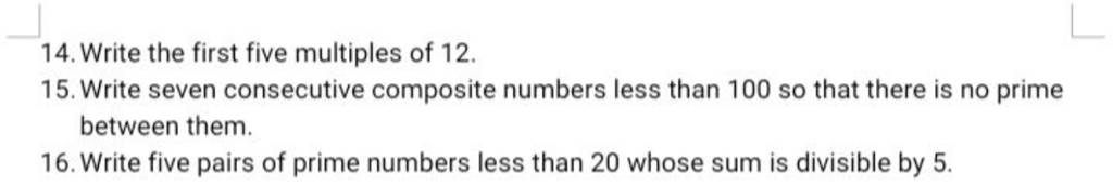 14. Write the first five multiples of 12 . 15. Write seven consecutive co..