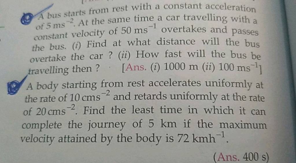 9 A Bus Starts From Rest With A Constant Acceleration Of 5 Ms−2 At The