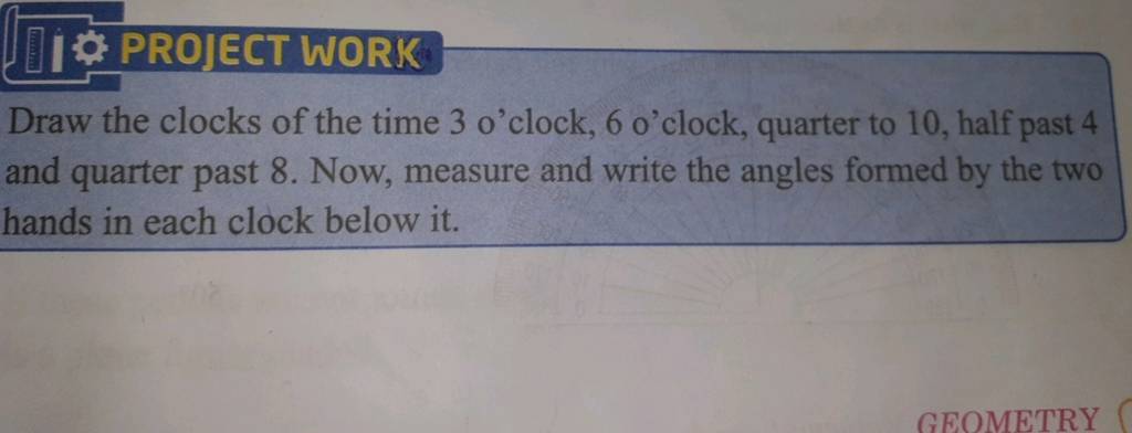 Draw the clocks of the time 3 o'clock, 6 o'clock, quarter to 10 , half pa..