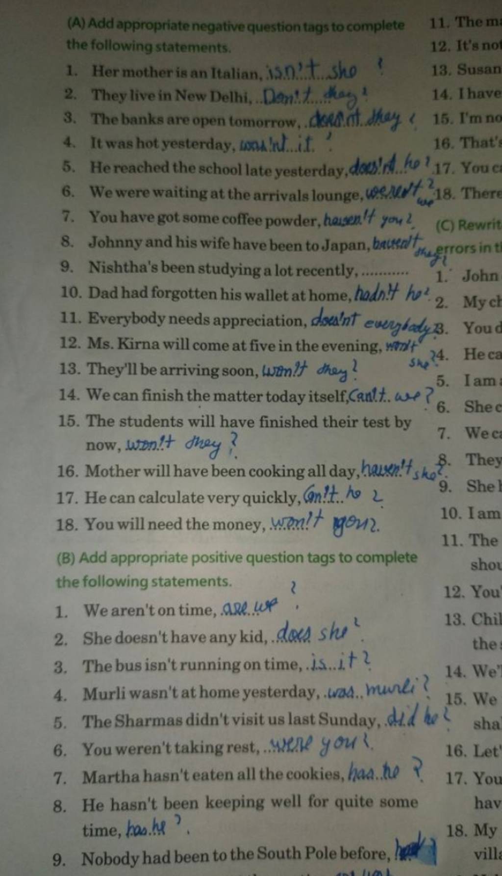 (A) Add appropriate negative question tags to complete 11. The m the foll..