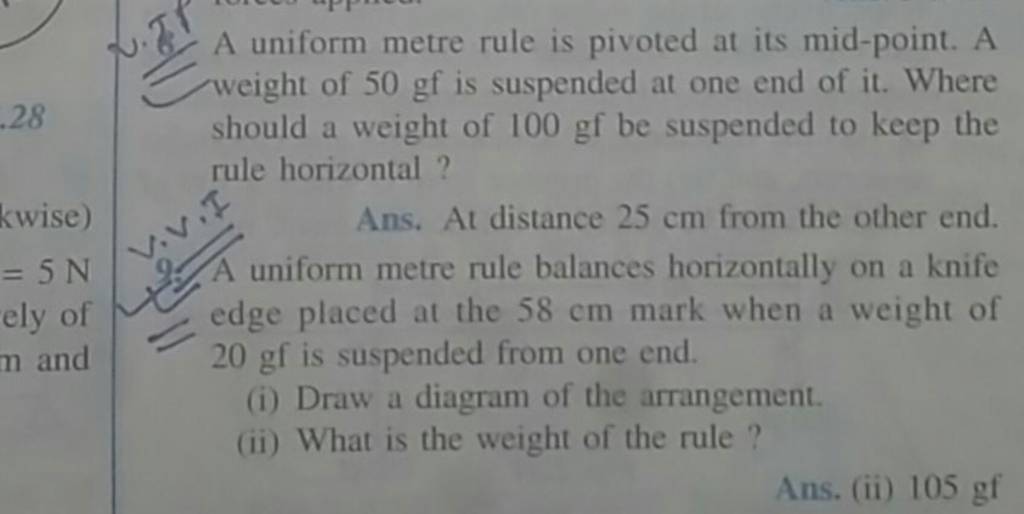 v. . A uniform metre rule is pivoted at its mid-point. A .28 weight of 50..