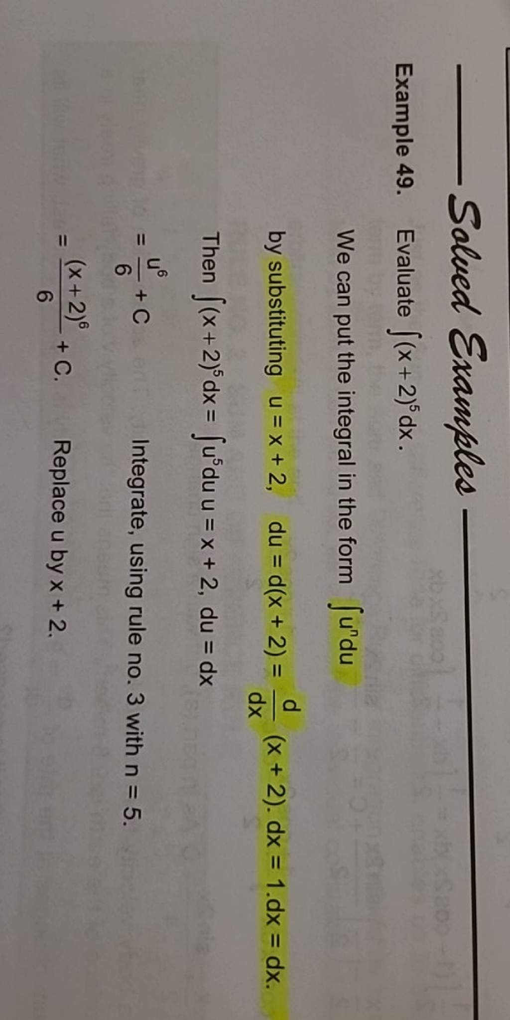 Solved Examples Example 49. Evaluate ∫(x+2)5dx We can put the integral in.. Solved Examples Example 49. Evaluate ∫(x+2)5dx We can put the integral in..