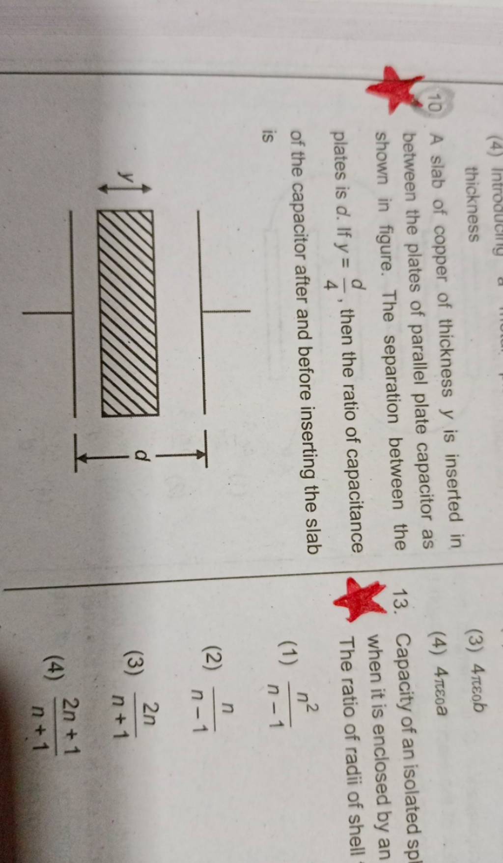 Capacity of an isolated sp plates is d. If y=4d , then the ratio of capac..