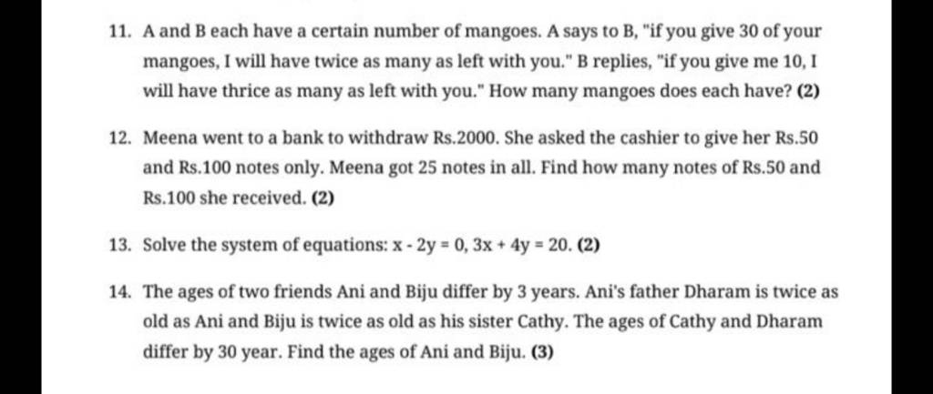 11. A and B each have a certain number of mangoes. A says to B, "if you g..