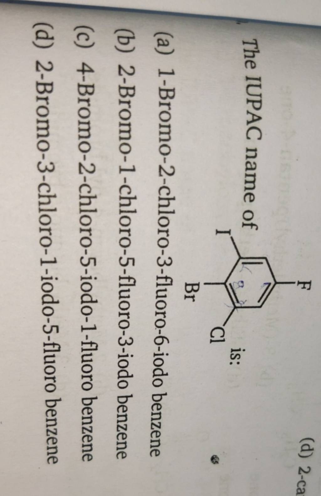 The Iupac Name Of Fc1cc Cl C Br C I C1 Is Filo