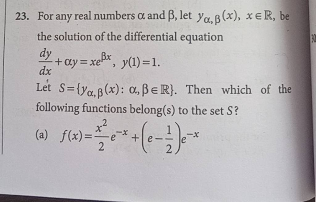 23. For any real numbers α and β, let yα,β (x),x∈R, be the solution of th..