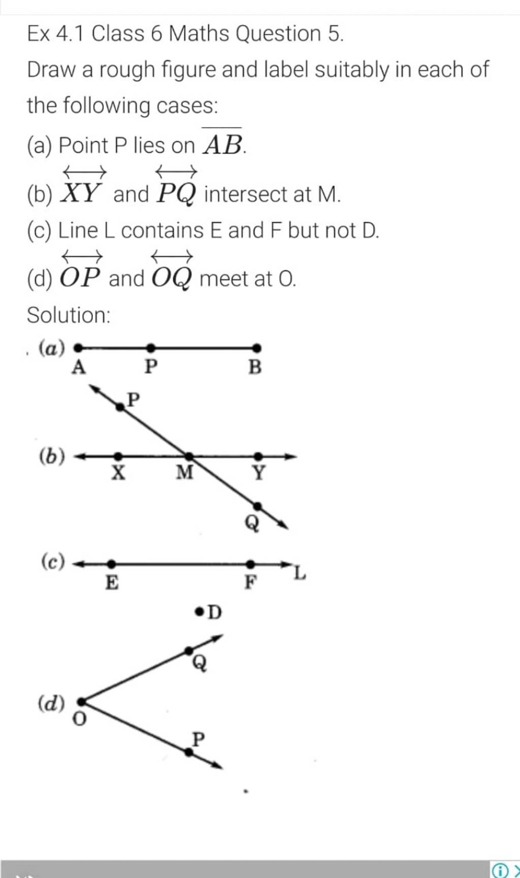 Ex 4.1 Class 6 Maths Question 5. Draw a rough figure and label suitably i..