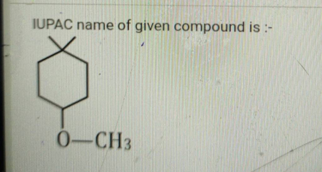 Iupac Name Of Given Compound Is Coc1ccc C C Cc1 Filo