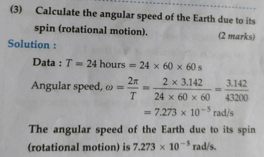 (3) Calculate the angular speed of the Earth due to its spin (rotational