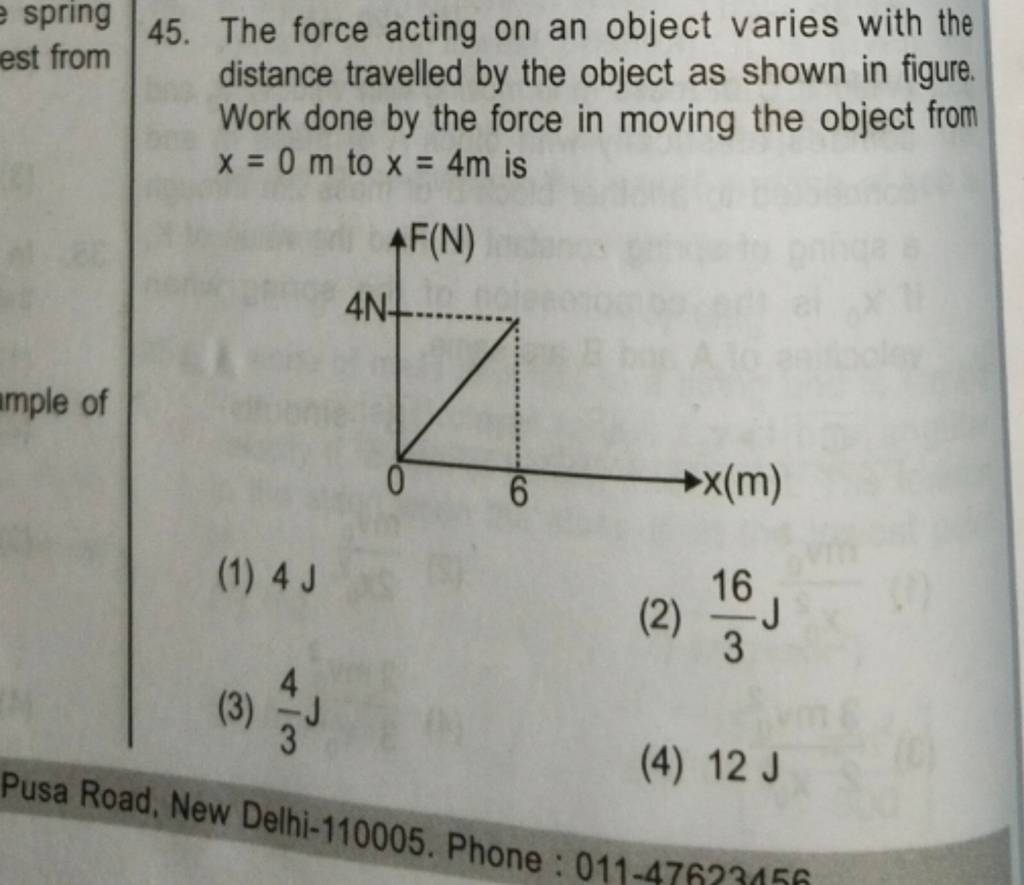 springest from45 . The force acting on an object varies with the distance..